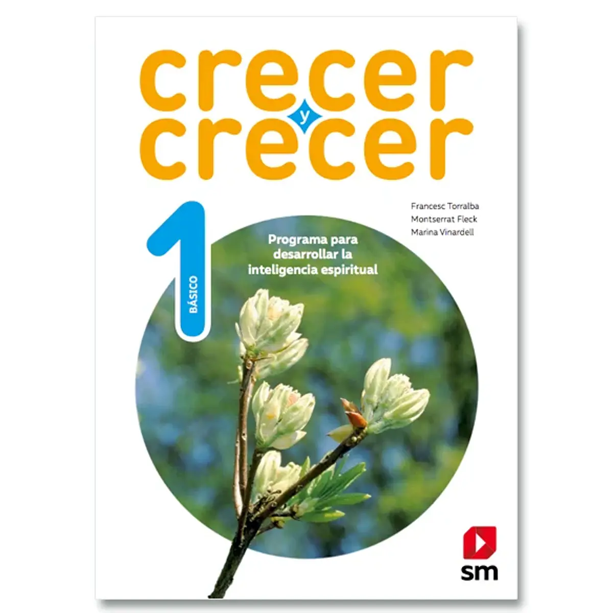 CRECER Y CRECER 1°BÁSICO