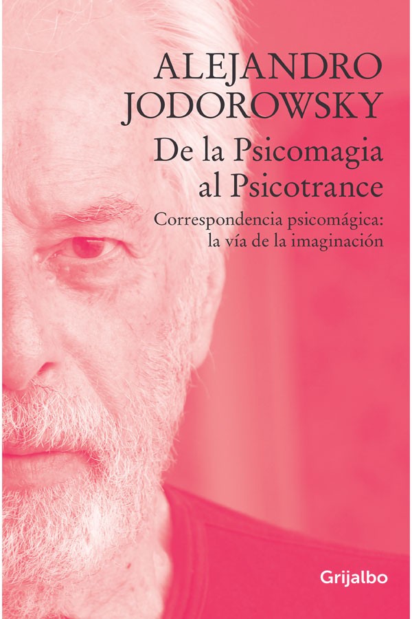 De la psicomagia al psicotrance