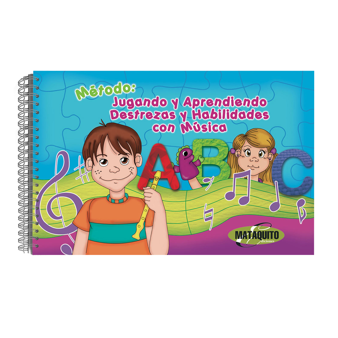 MÉTODO JUGANDO Y APRENDIENDO DESTREZAS Y HABILIDADES CON LA