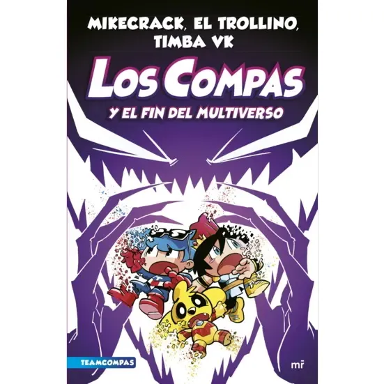 Los Compas Y El Fin Del Multiverso