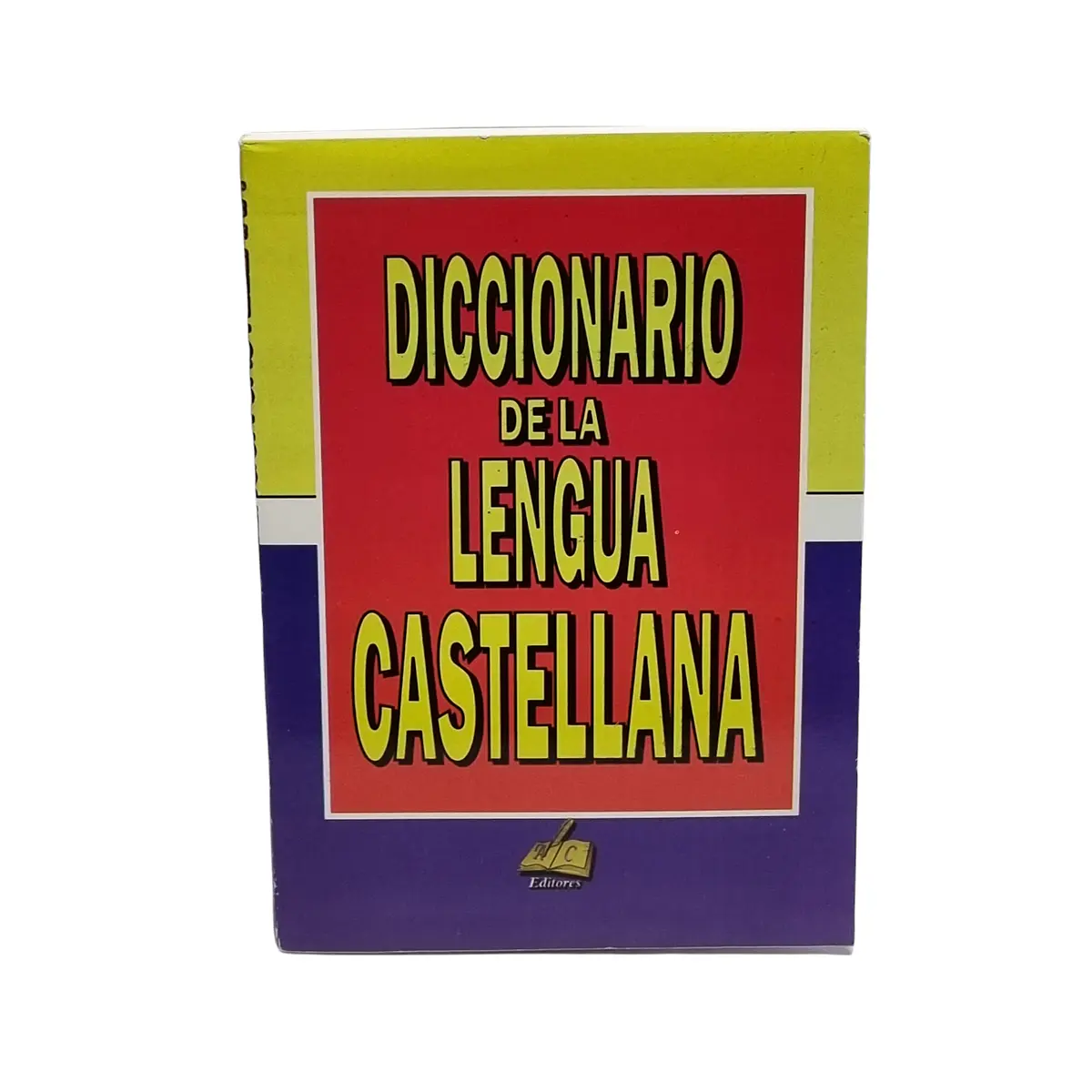 Diccionario De La Lengua Castellana