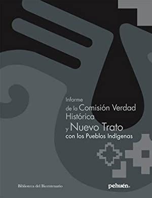 Informe de la Comisión Verdad Histórica y Nuevo Trato con...