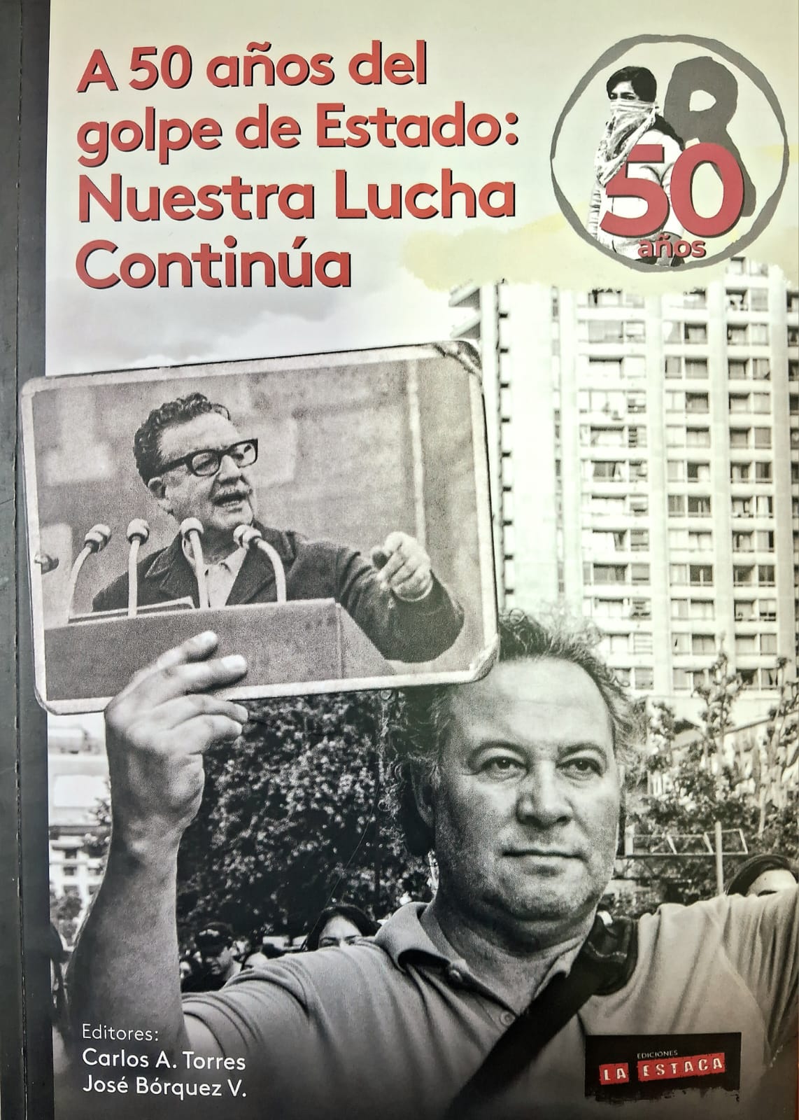 A 50 años del golpe de Estado: Nuestra lucha continua
