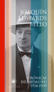 Crónicas Reunidas Vi (1938-1939)