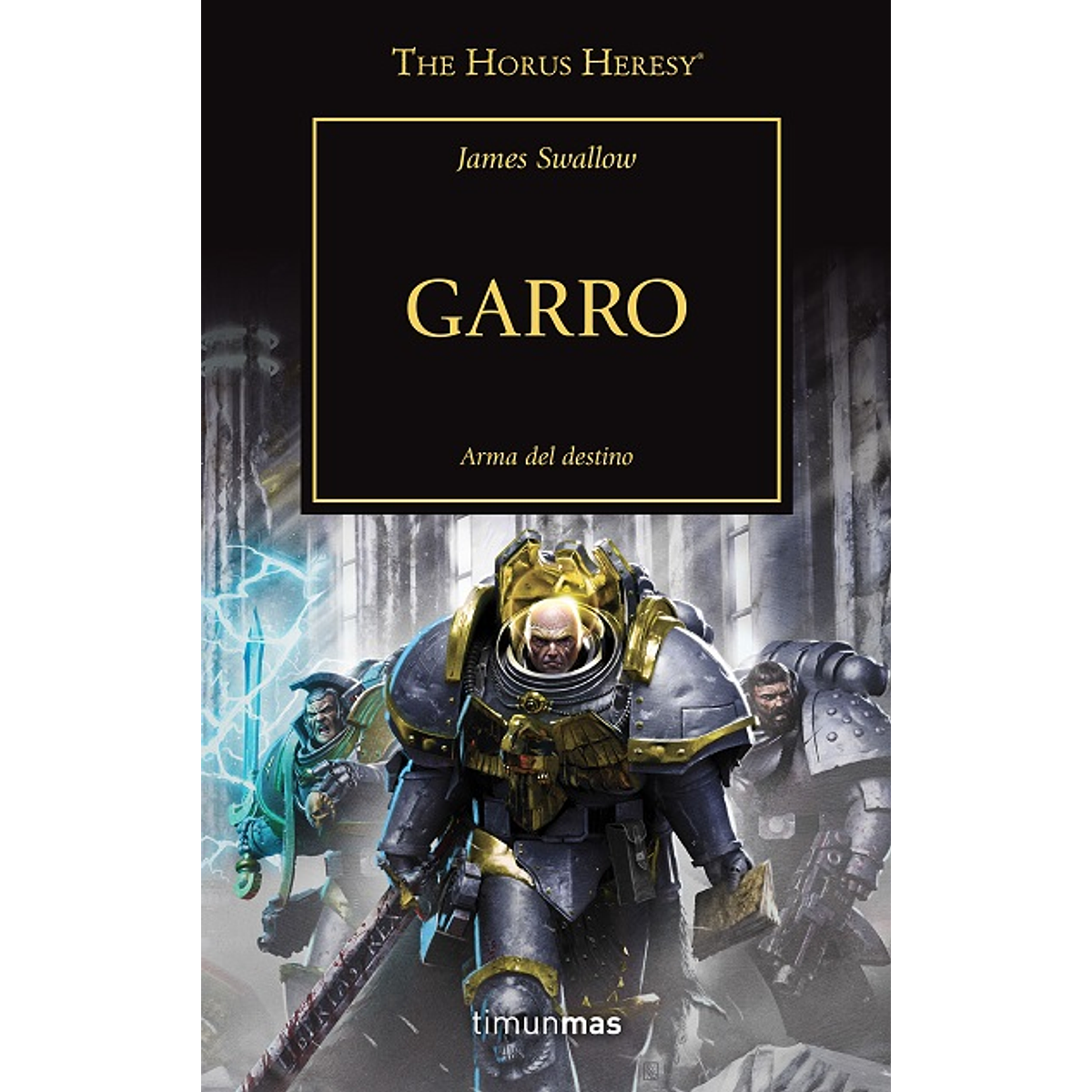 Warhammer 40K - La Herejía de Horus 42: Garro (Rústica)