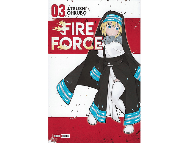 FIRE FORCE 03 | Mangabrería