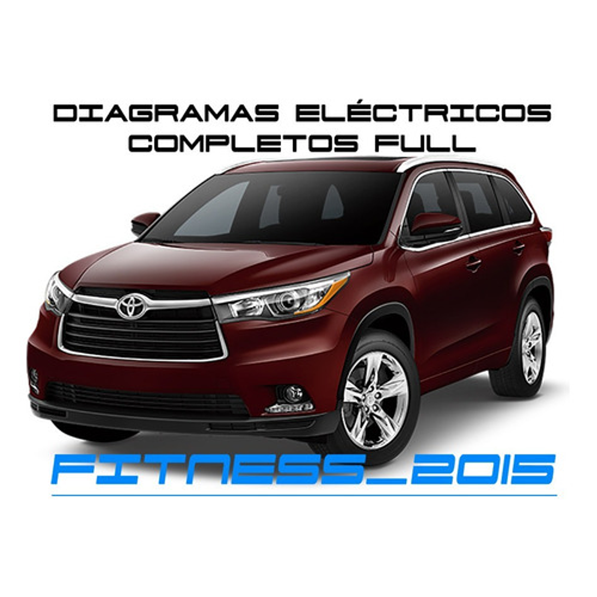 Diagramas Electricos Toyota Highlander 2013 - 2019 Full Ecu