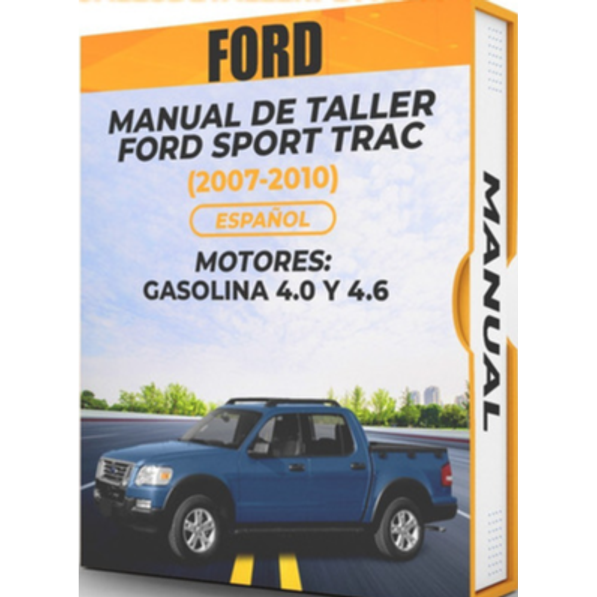 Manual de Taller Ford Sport Trac (2007, 2008, 2009, 2010)...
