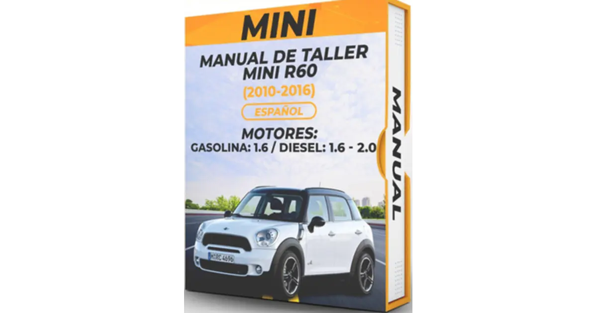 Manual de Taller Mini R60 (2010-2016) Español + Diagrama ...