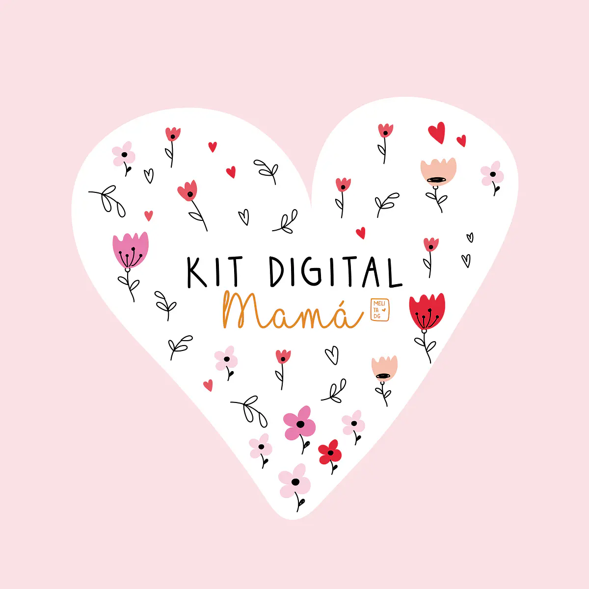 Kit Digital Mamá