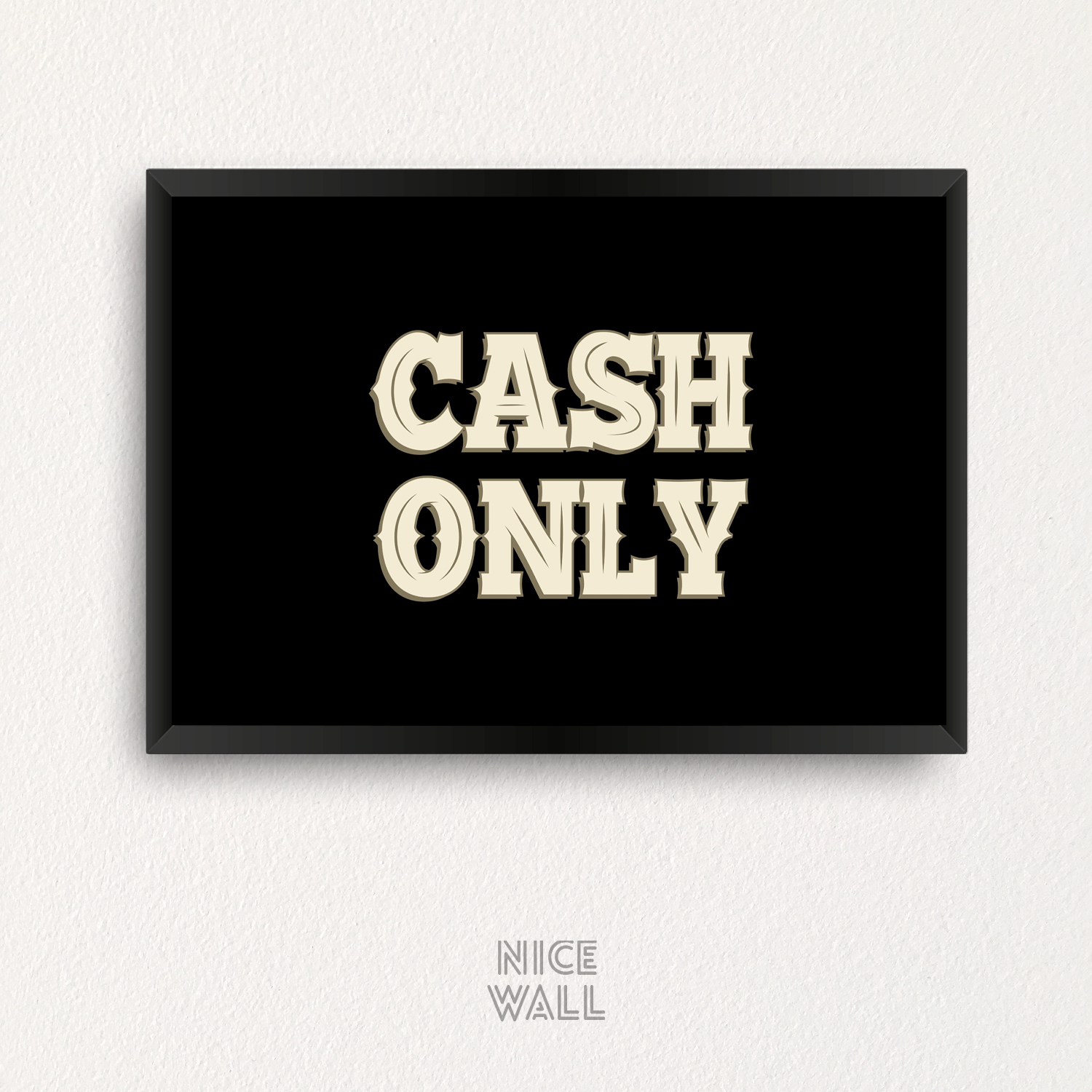 Cuadro Cash Only | NiceWall