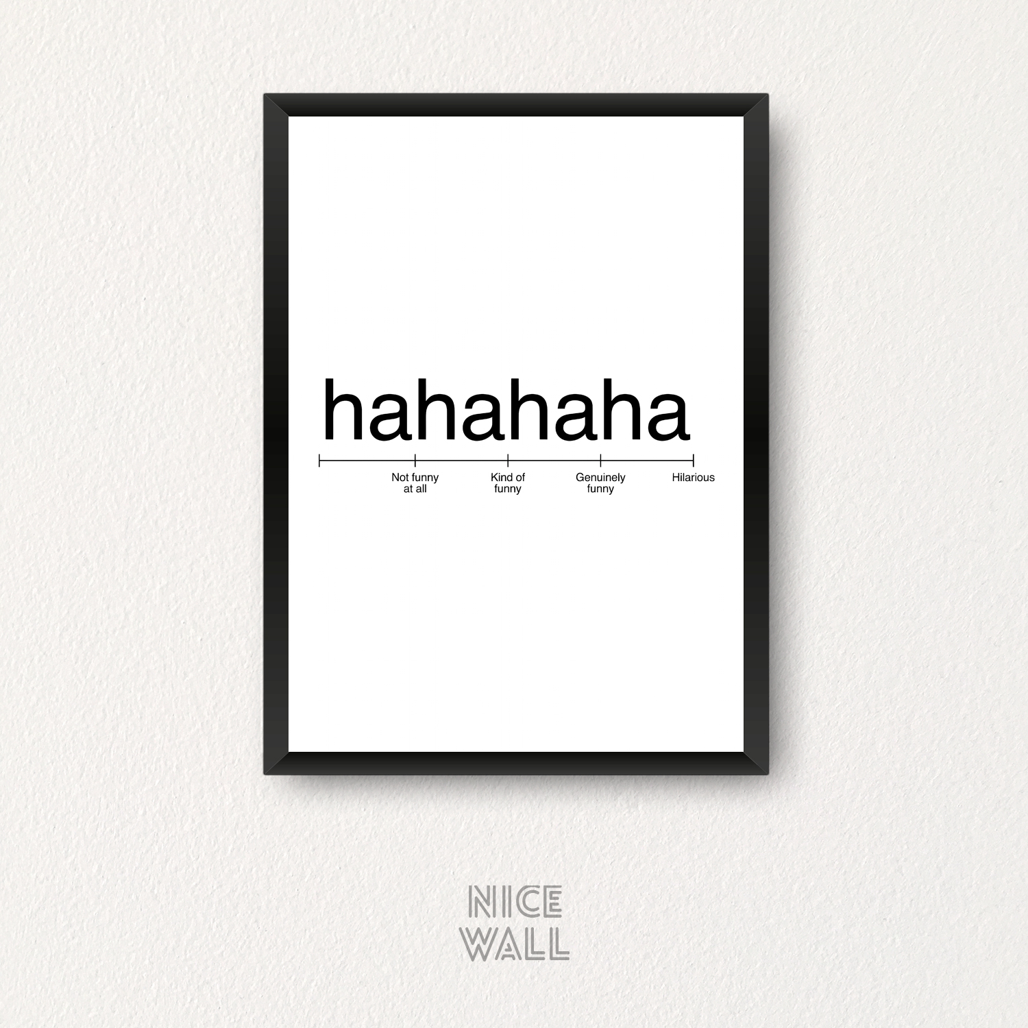 Cuadro Ha Ha Ha Ha | NiceWall