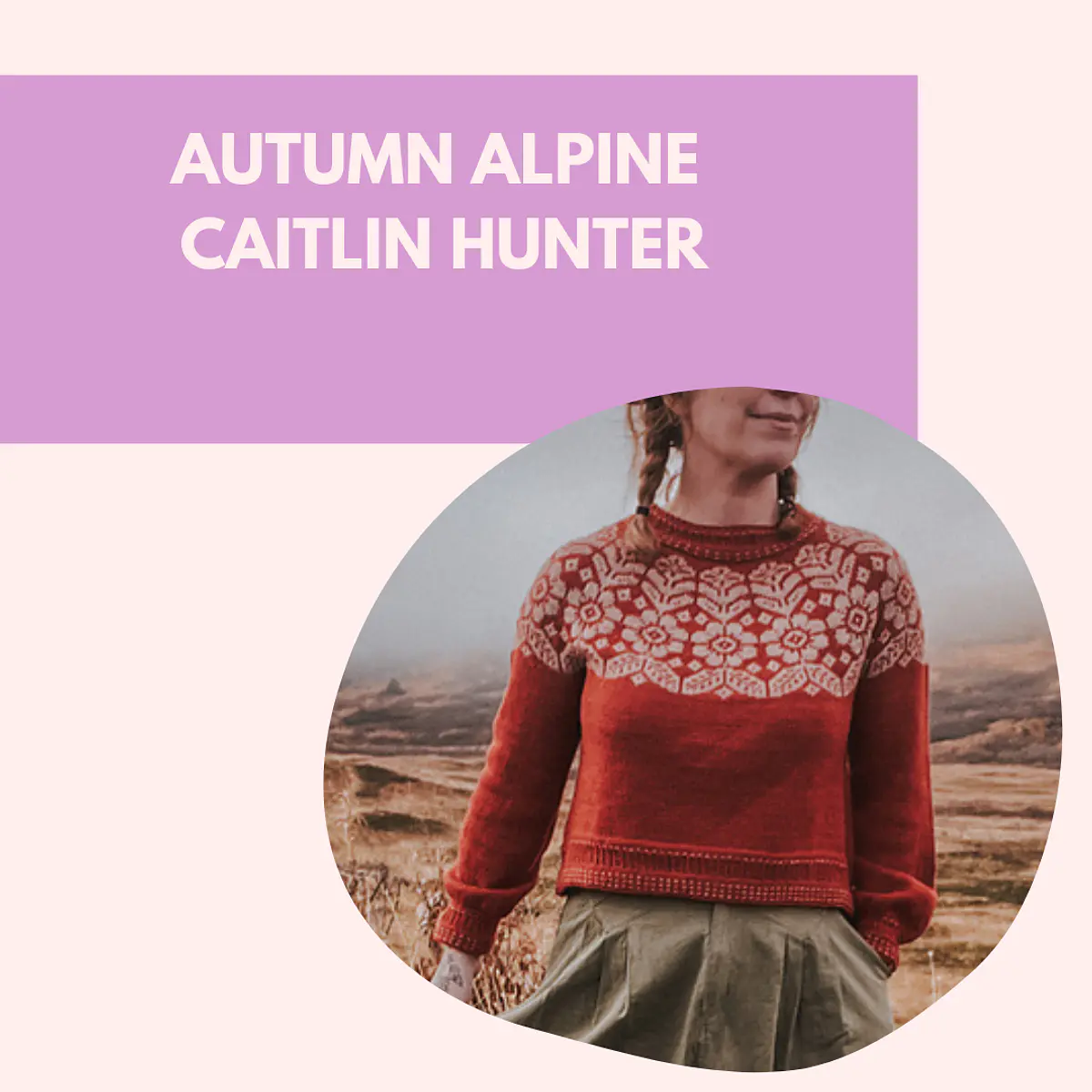 Taller AUTUMN ALPINE / CAITLIN HUNTER