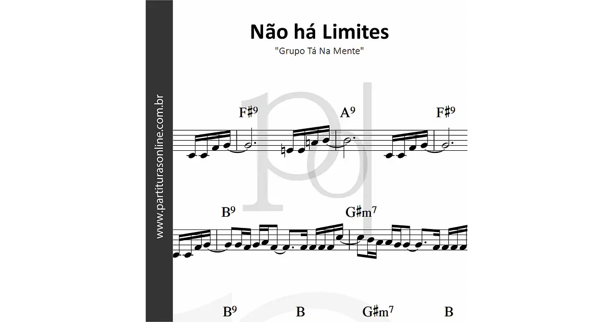 Não há Limites | Grupo Tá Na Mente