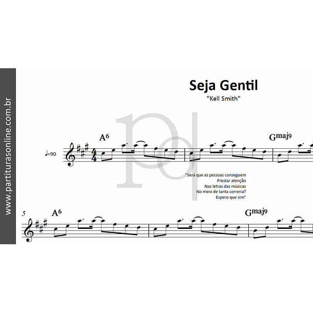 Seja Gentil | Kell Smith