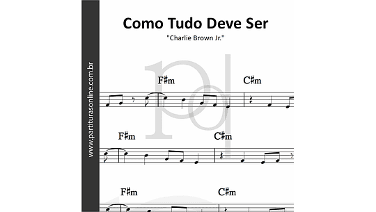 Como Tudo Deve Ser | Charlie Brown Jr.