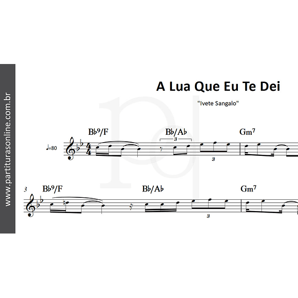A Lua Que Eu Te Dei | Ivete Sangalo