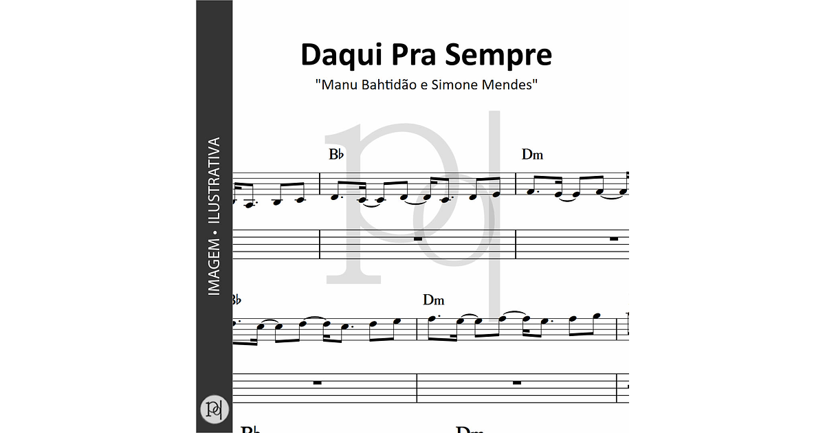 Daqui Pra Sempre • Manu Bahtidão
