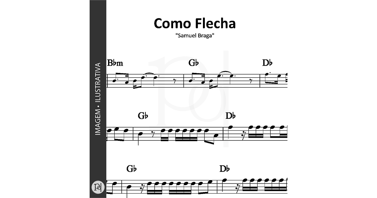 Como Flecha · Samuel Braga