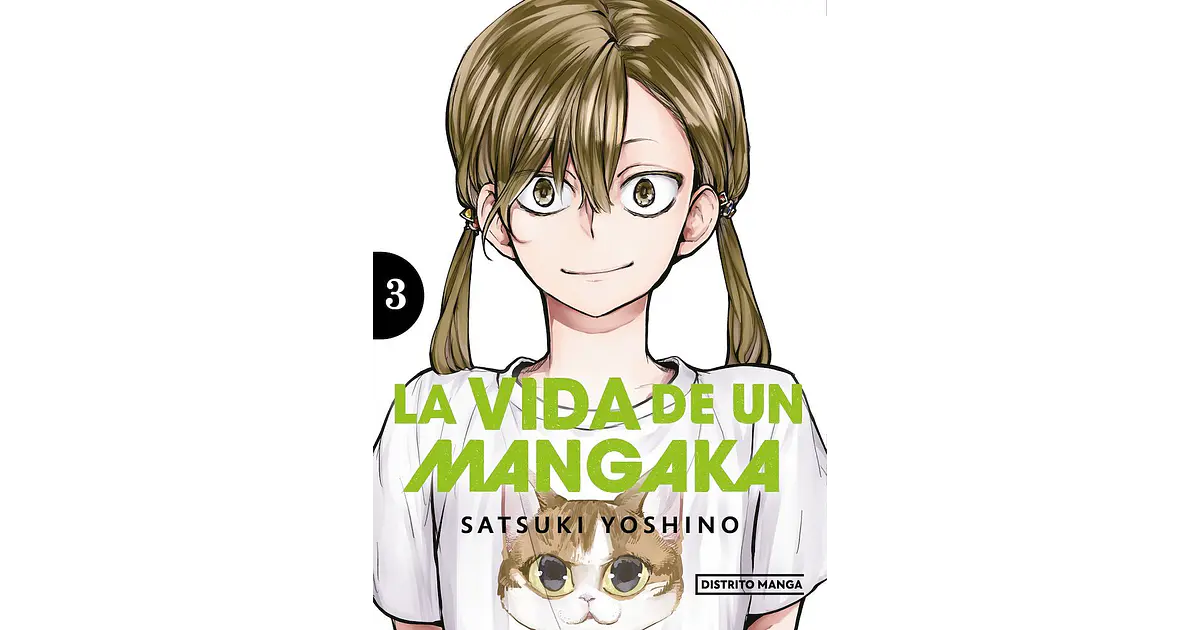 LA VIDA DE UN MANGAKA 03 - DISTRITO MANGA