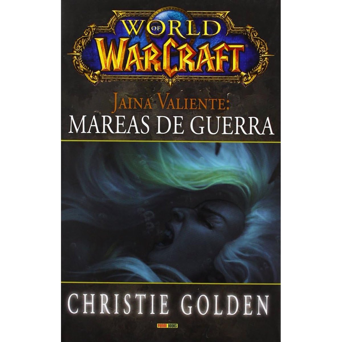 WORLD OF WARCRAFT: MAREAS DE GUERRA. NOVELA