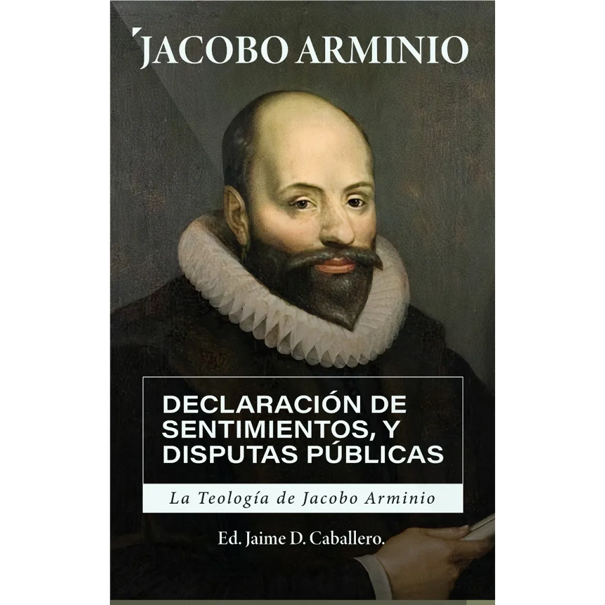 La teología de Jacobo Arminio