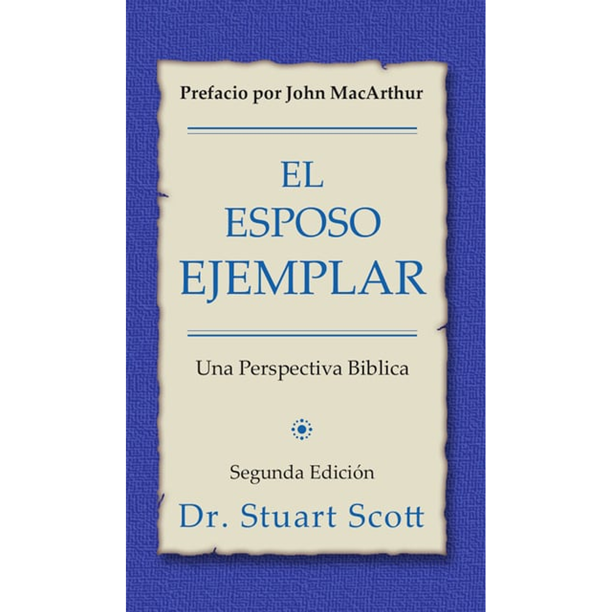 El esposo ejemplar | Stuart Scott