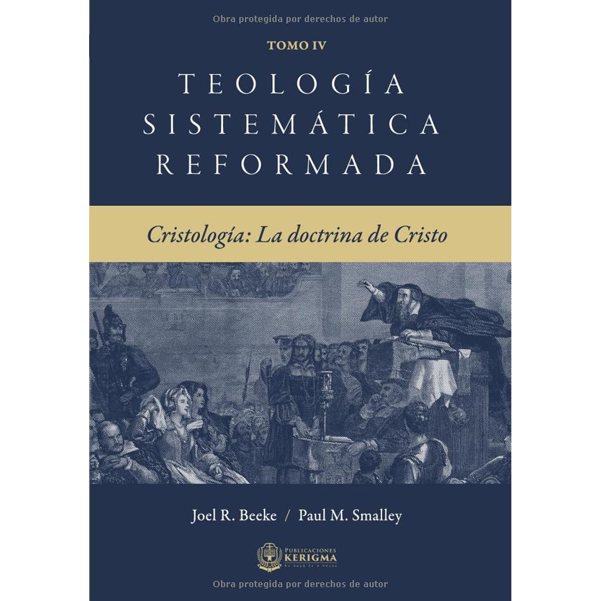 Teología sistemática reformada - tomo IV