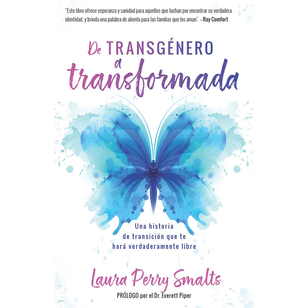 DE TRANSGÉNERO A TRANSFORMADA | Laura Perry Smalts