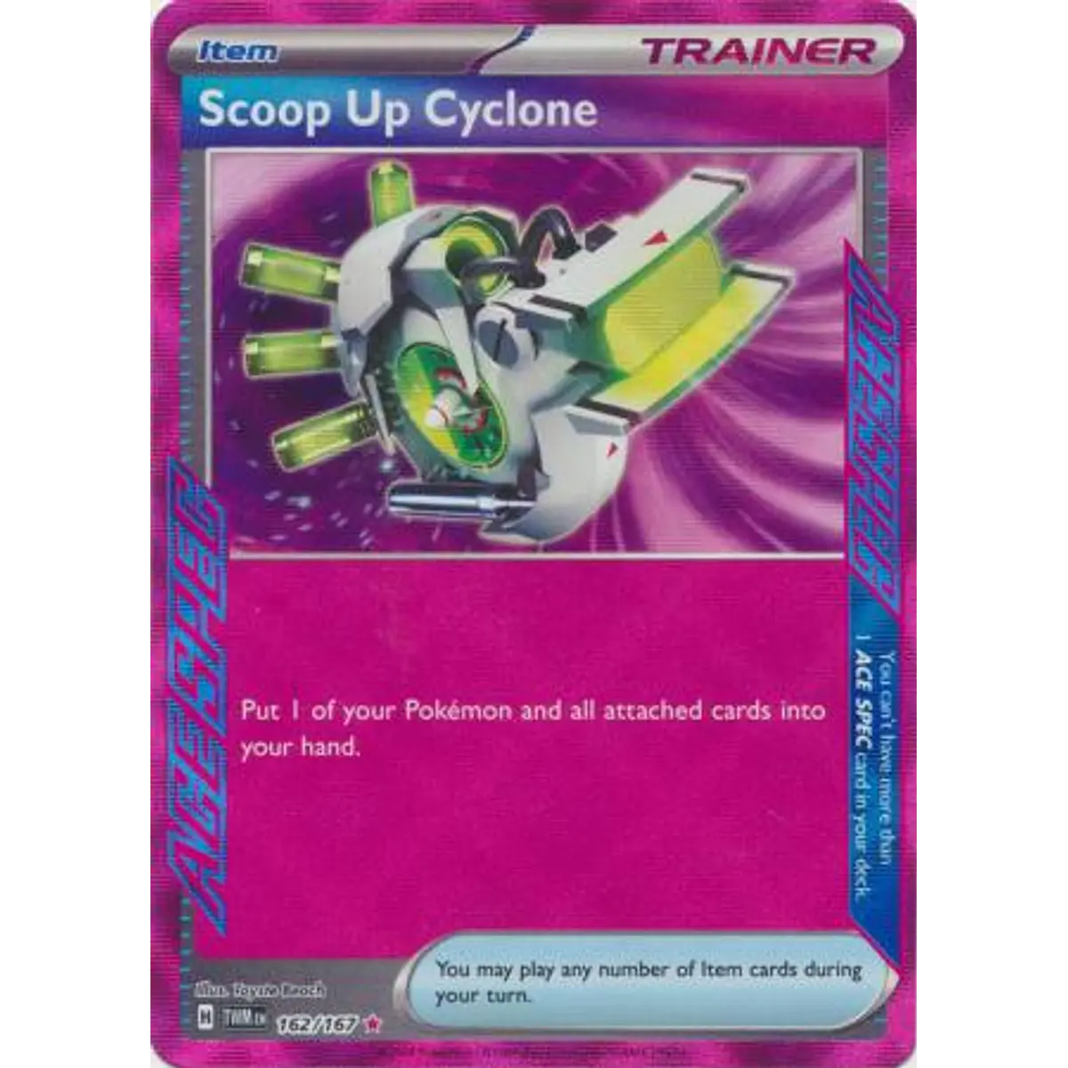 Scoop Up Cyclone - 162/167 - Ace Rare