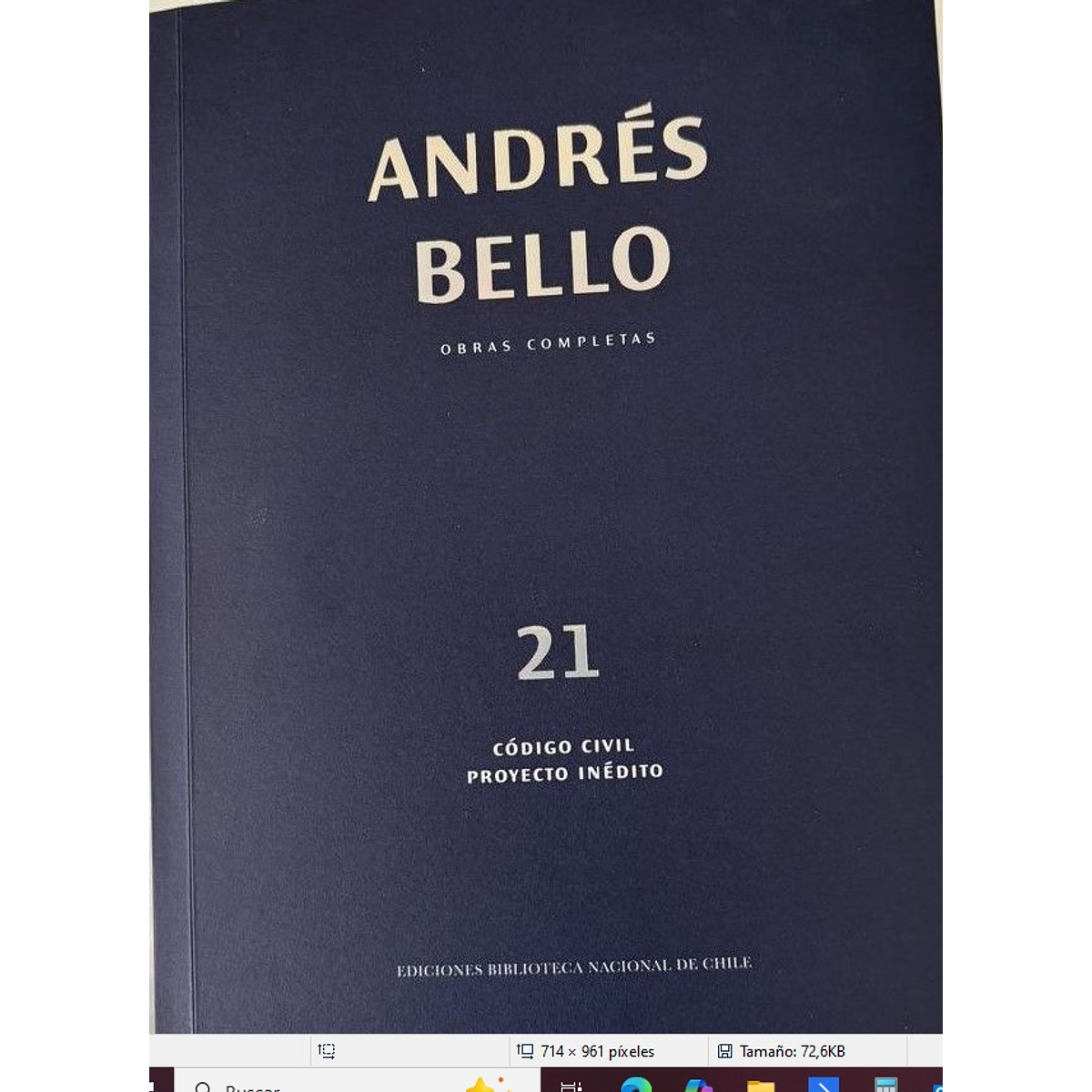 Andrés Bello. Obras completas. 21 Códio Civil proyecto inédi