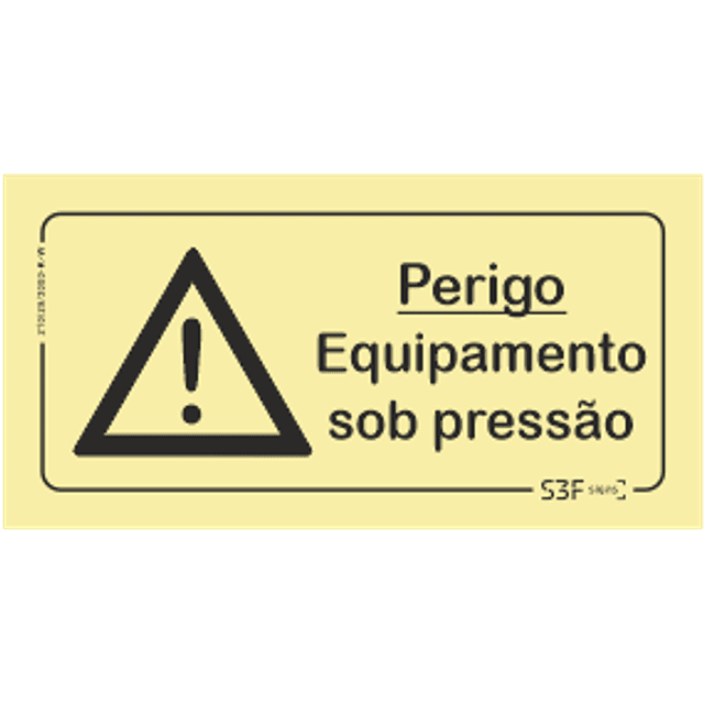 Sinal de Advertência, Perigo Equipamento Sob Pressão