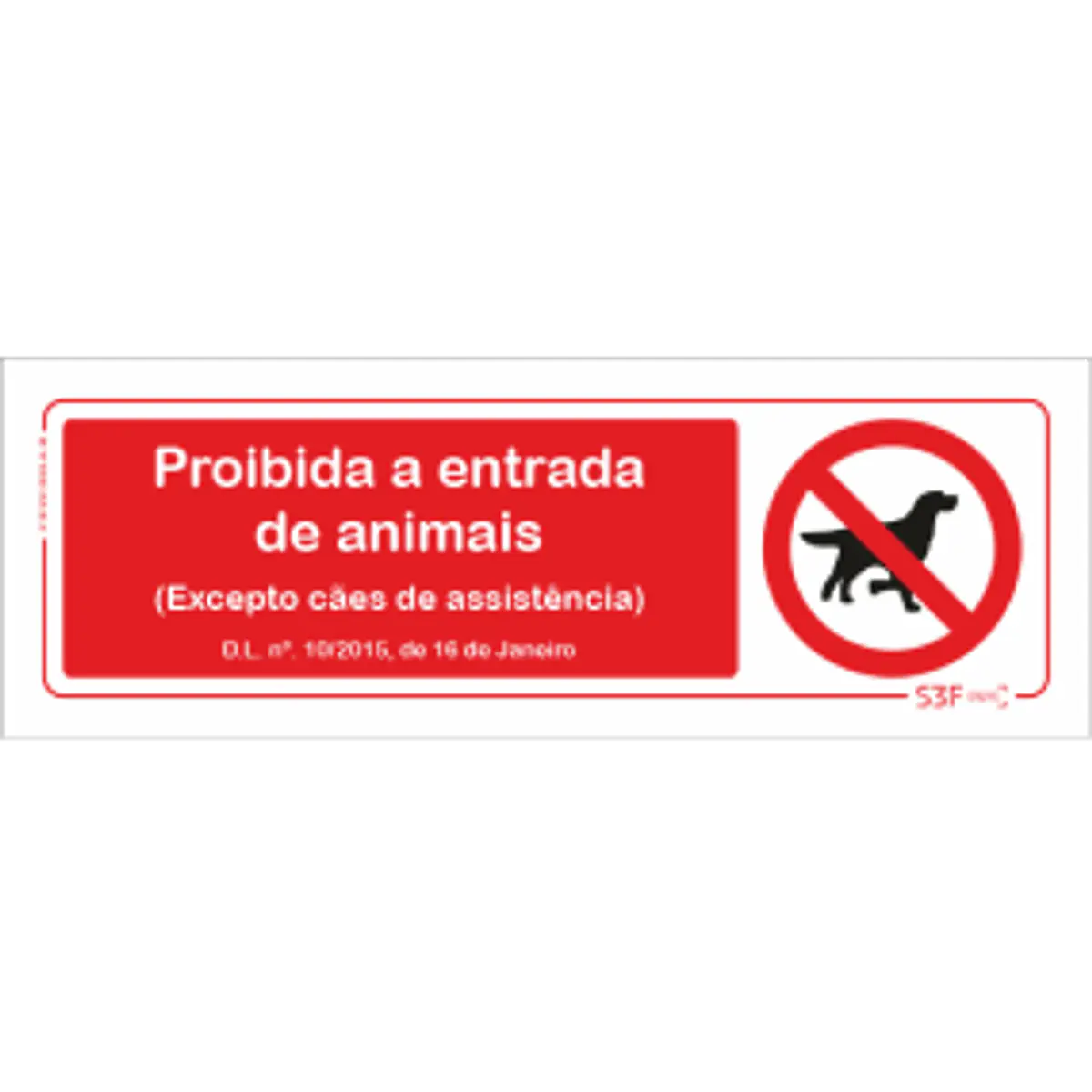Sinal Proibida a Entrada a Animais