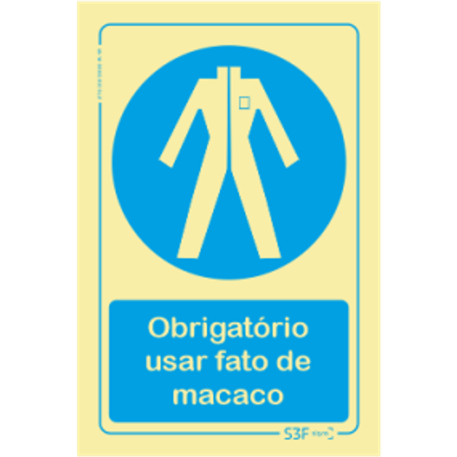 Sinal Uso Obrigatório de Fato Macaco