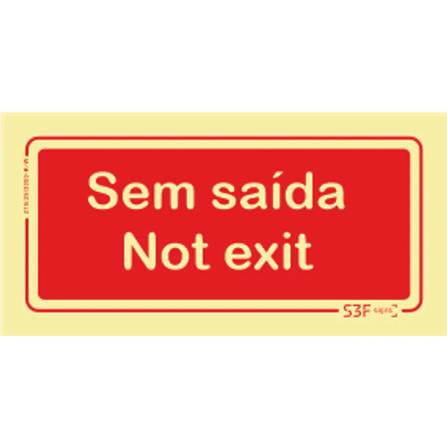 Sinal de Sem Saída |Not Exit