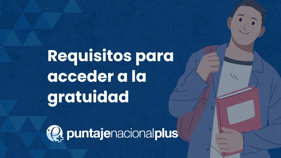 Gratuidad en la Educación Superior en Chile: Requisitos