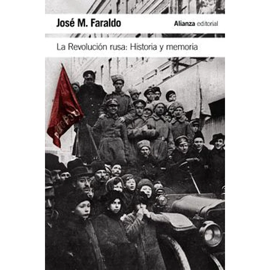 La Revolucion Rusa Historia Y Memoria