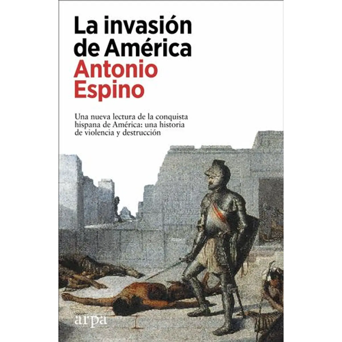 Invasion De America, La