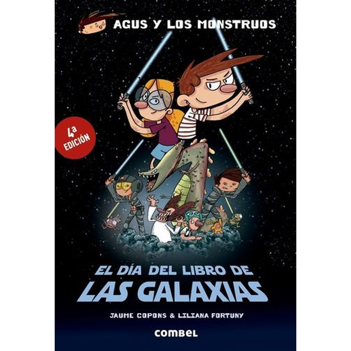 Agus Y Los Monstruos 27 El Dia Del Libro De Las Galaxias