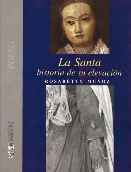 La Santa. Historia De Su Elevacion