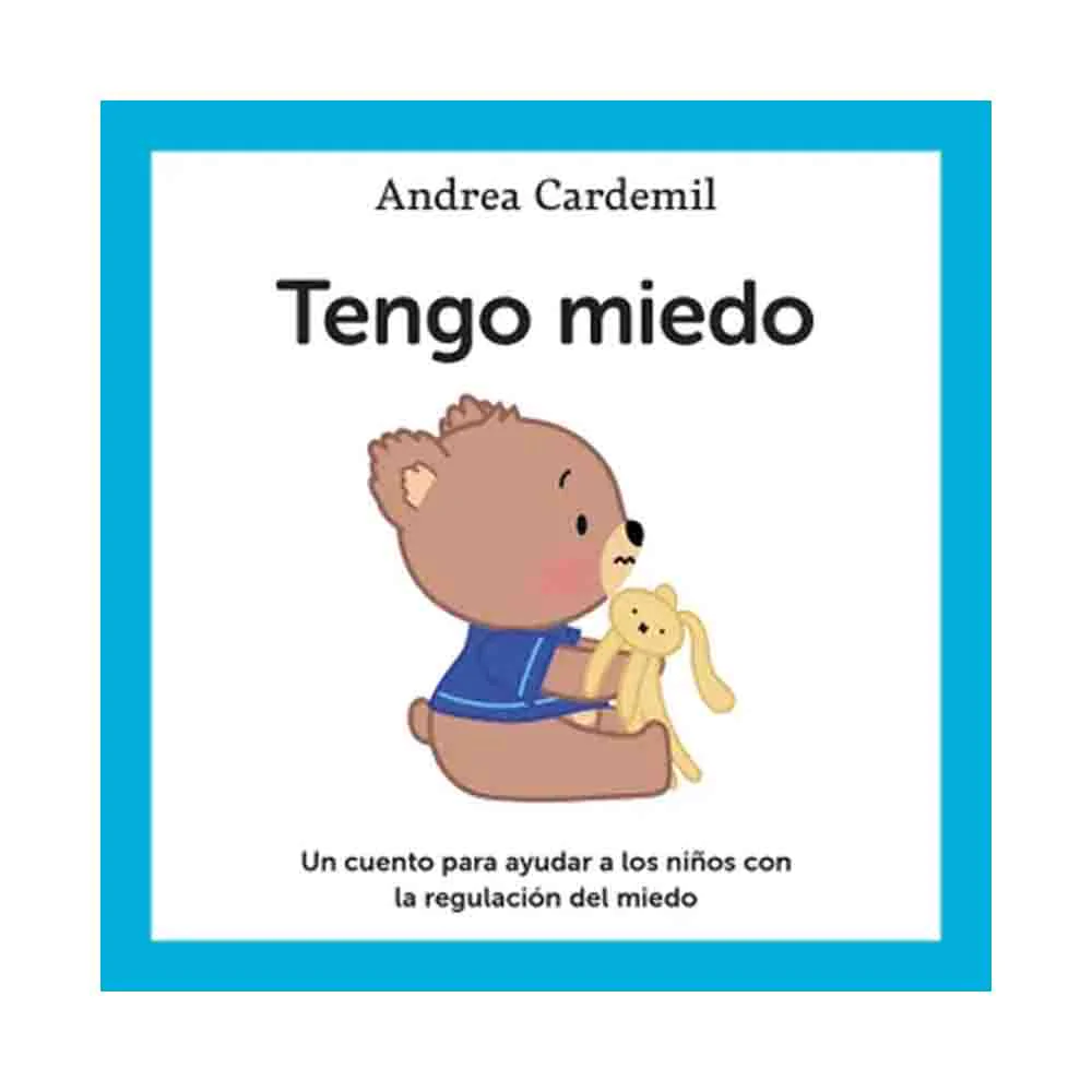 Tengo Miedo - Un Cuento Para Ayudar A Los Niños Con La Re...