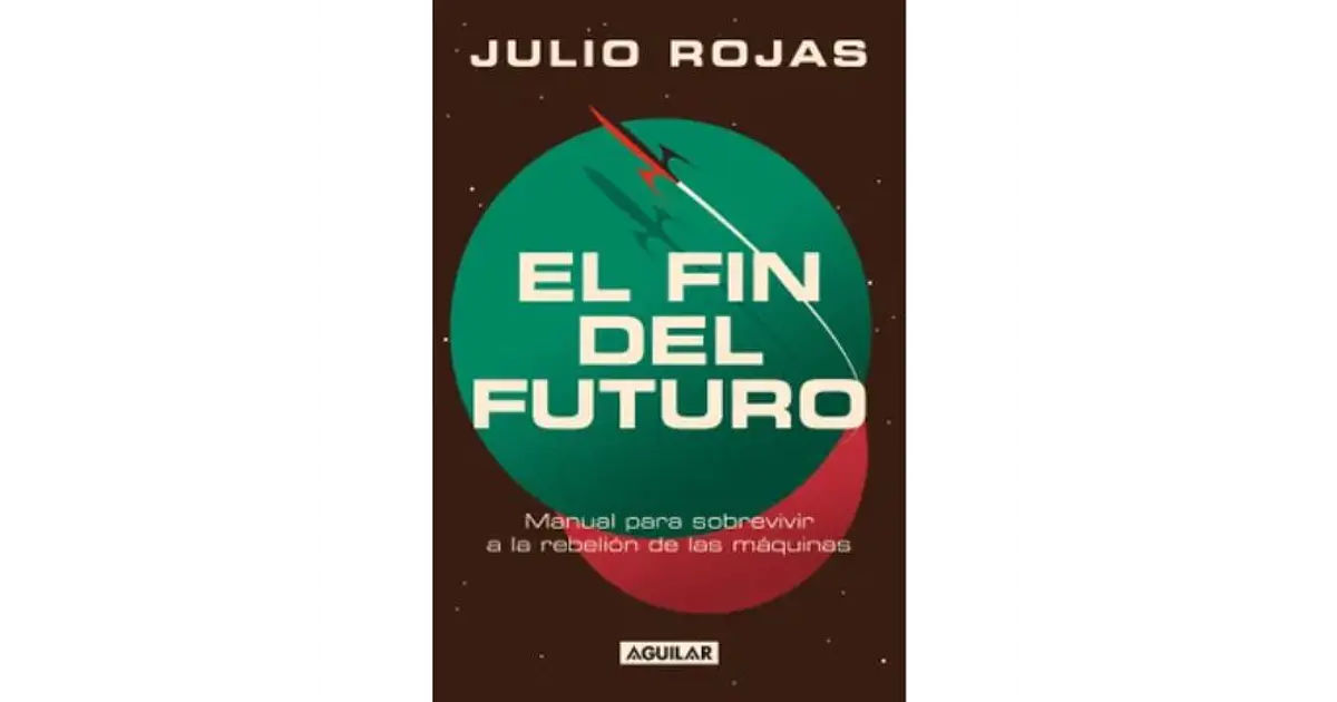 El Fin Del Futuro