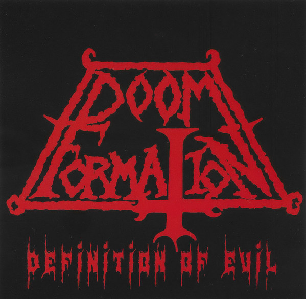 DOOM FORMATION - Definition of Evil CD
