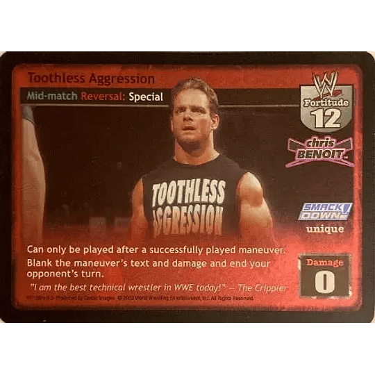 Toothless Aggression