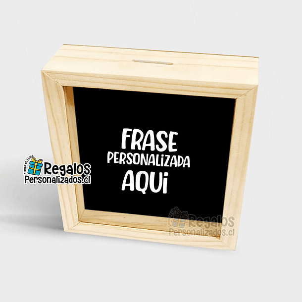 Alcancía frase personalizada