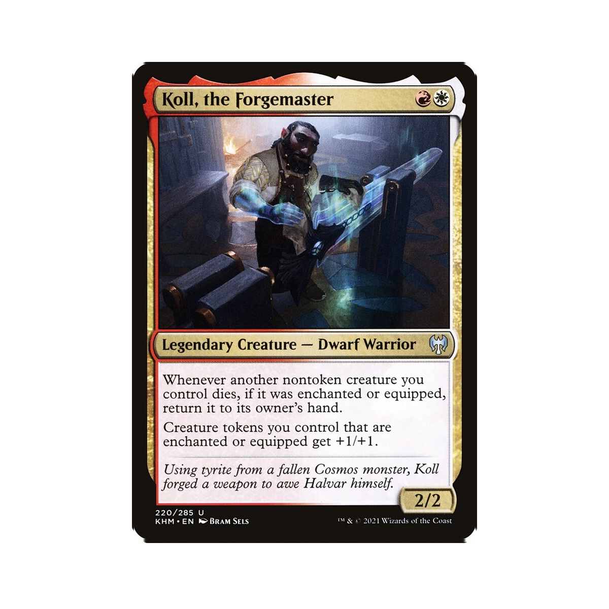 Koll, the Forgemaster #220