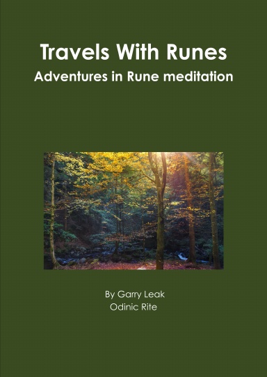 Travels With Runes: Adventures in Rune Meditation by Garr...