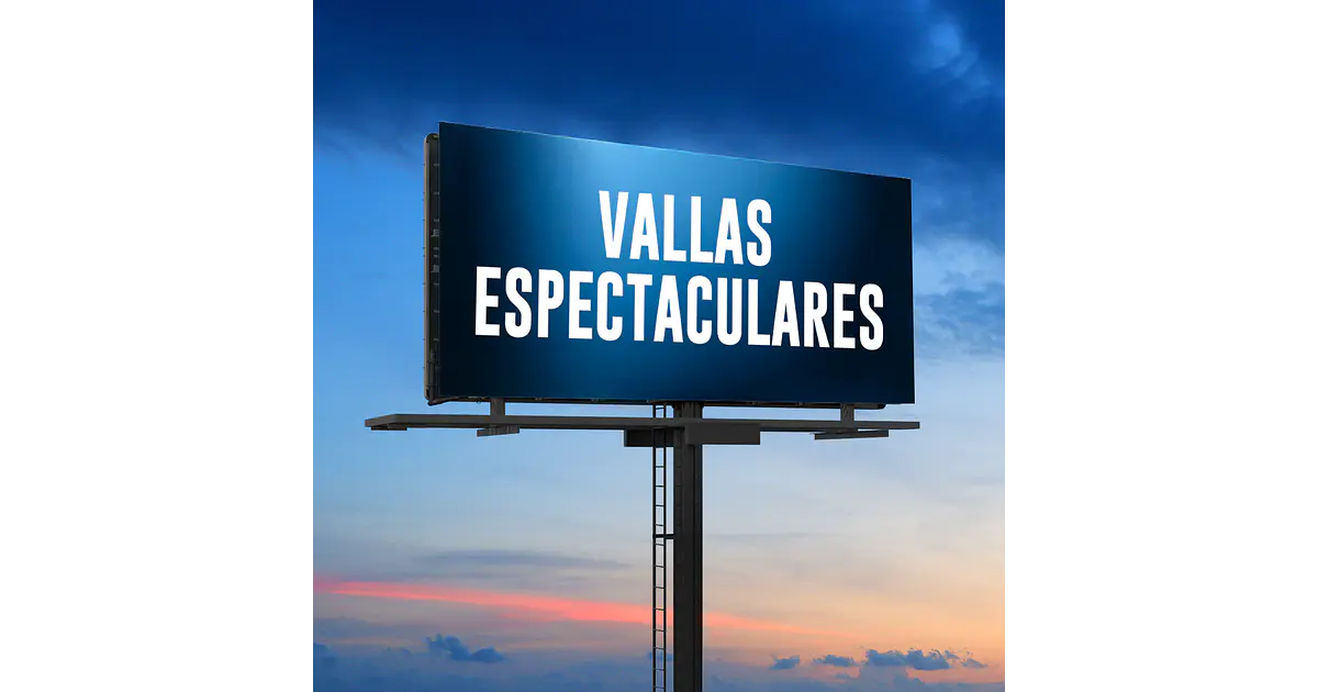 Vallas Espectaculares