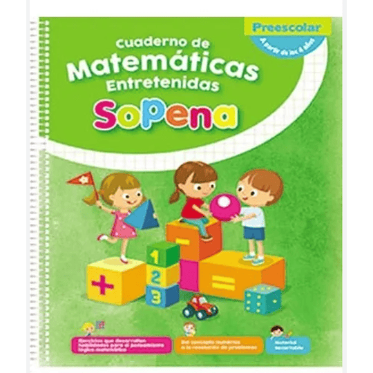 CUADERNO DE MATEMATICAS ENTRETENIDAS PRE-KINDER 4+ SOPENA