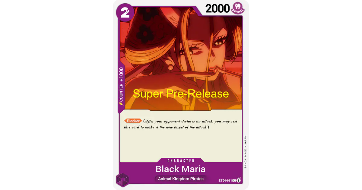 Black Maria (ST04-011) - Super-Pre-Release